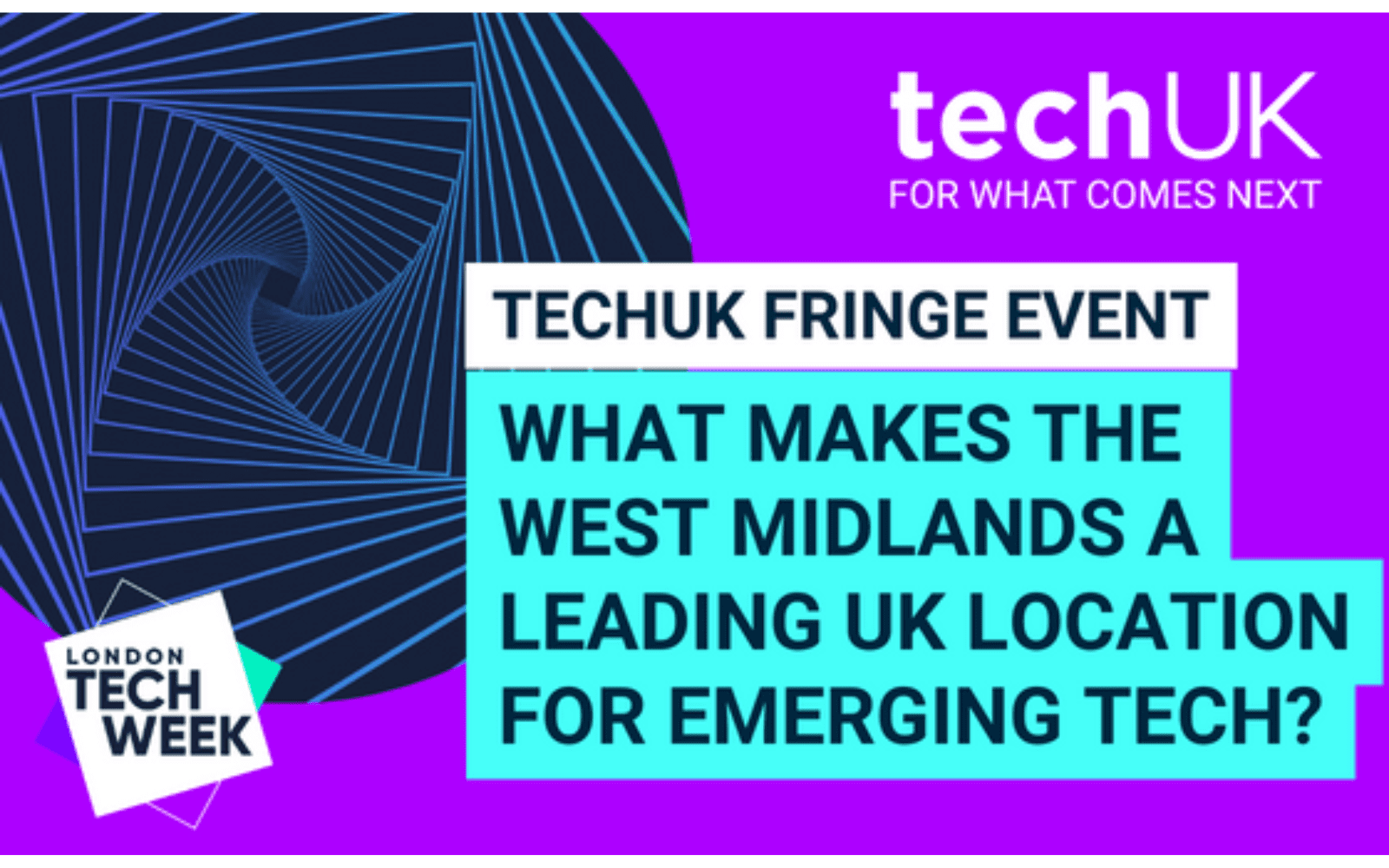 London Tech Week 2023 TechUK Fringe Event | Invest West Midlands
