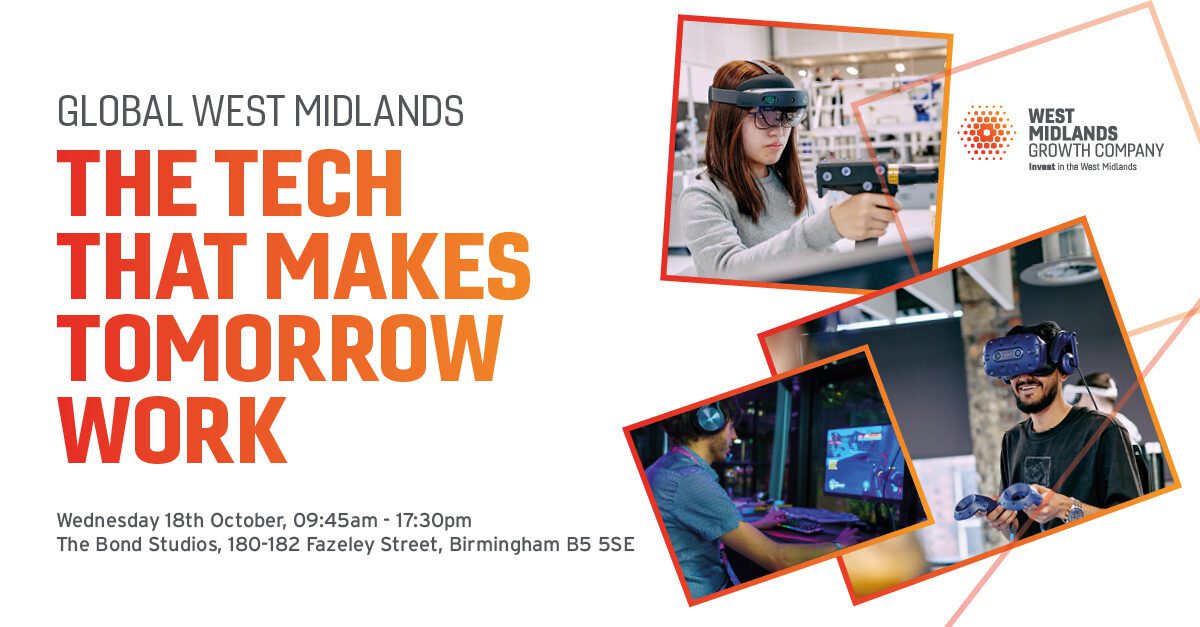 Global West Midlands: The Tech That Makes Tomorrow Work | Invest West Midlands